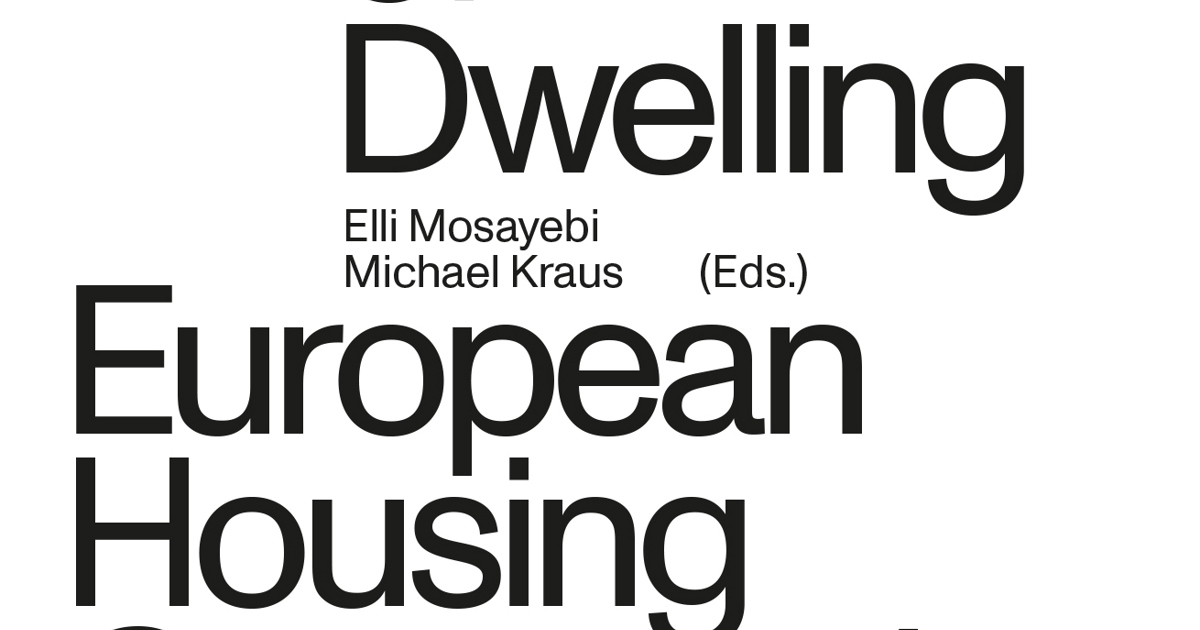 The Renewal of Dwelling. European Housing Construction 1945–1975 ...